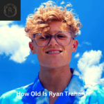 Ryan Trahan YouTuber, Life, Career, Wife, and Net Worth